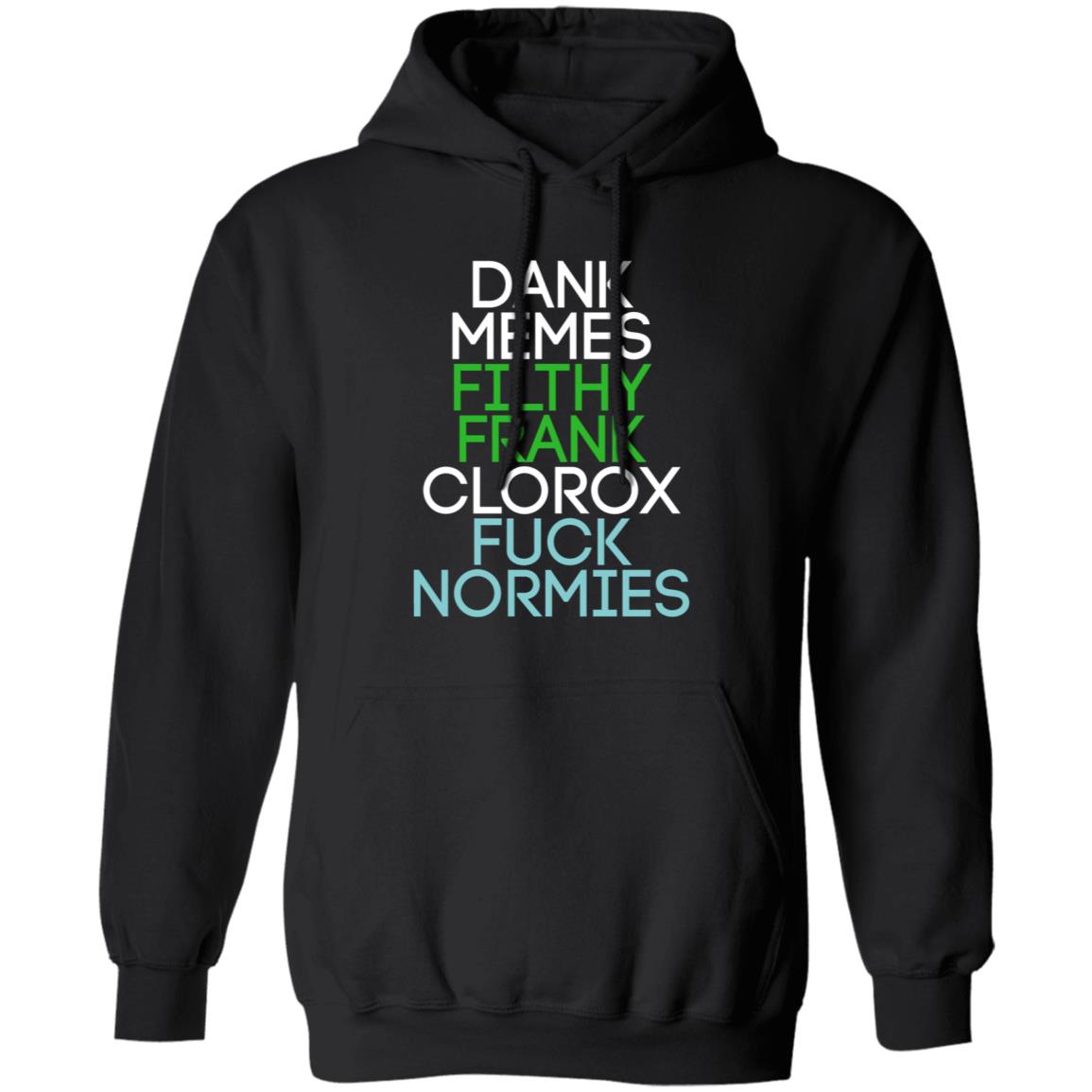 Dank Memes Filthy Frank Clorox Fuck Normies T Shirt Blottso - Resttee