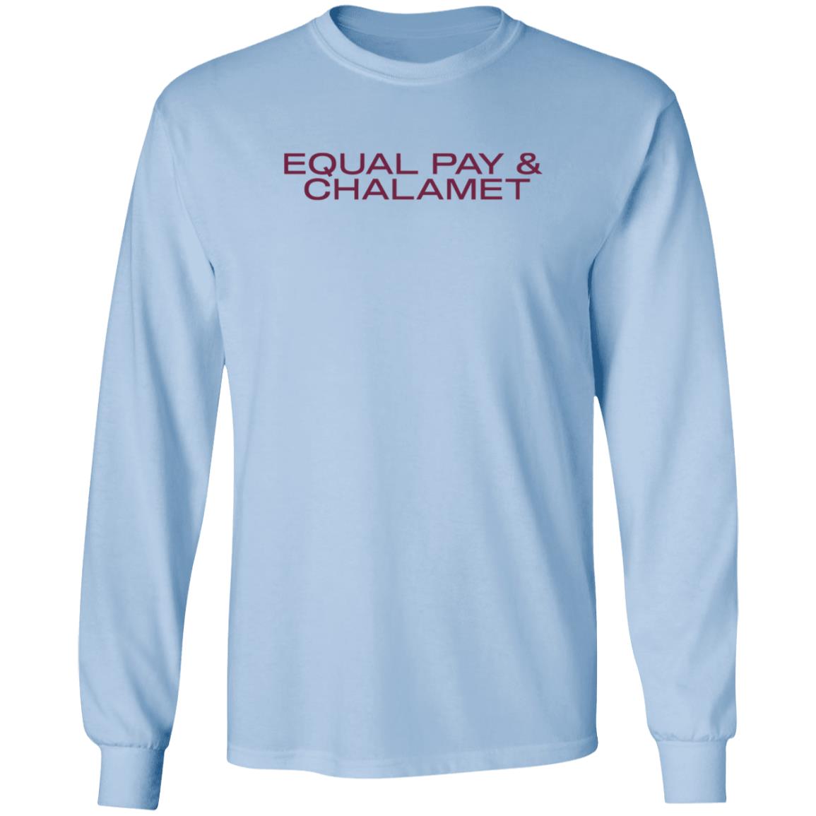 Her First 100K Equal Pay And Chalamet T Shirt Grace Guy - Resttee